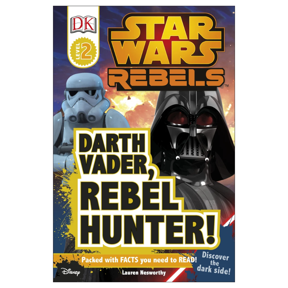 DARTH VADER, REBEL HUNTER! Star Wars Rebels Level 2 Reader (2017) Hard ...