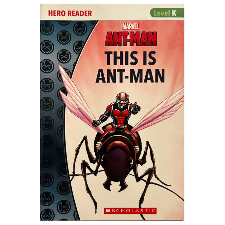 Marvel Books - ANT-MAN: THIS IS ANT-MAN Hero Reader Level K – JaqJnr